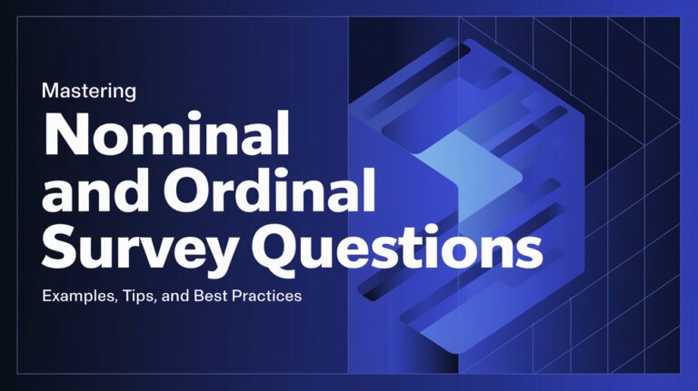 Mastering Nominal and Ordinal Survey Questions: Examples, Tips, and ...